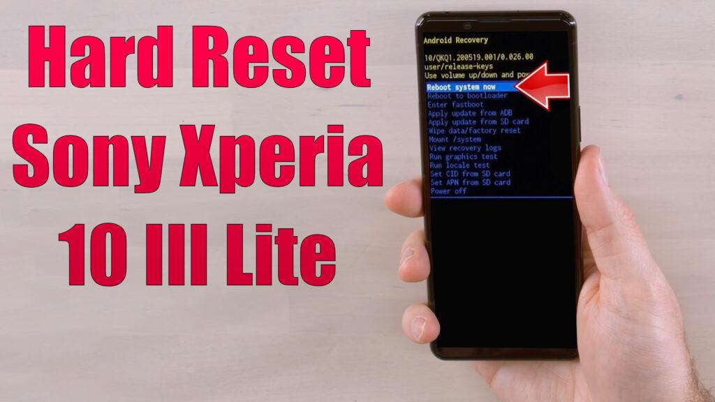 Hard Reset Sony Xperia 10 Iii Lite Factory Reset Remove Pattern Lock